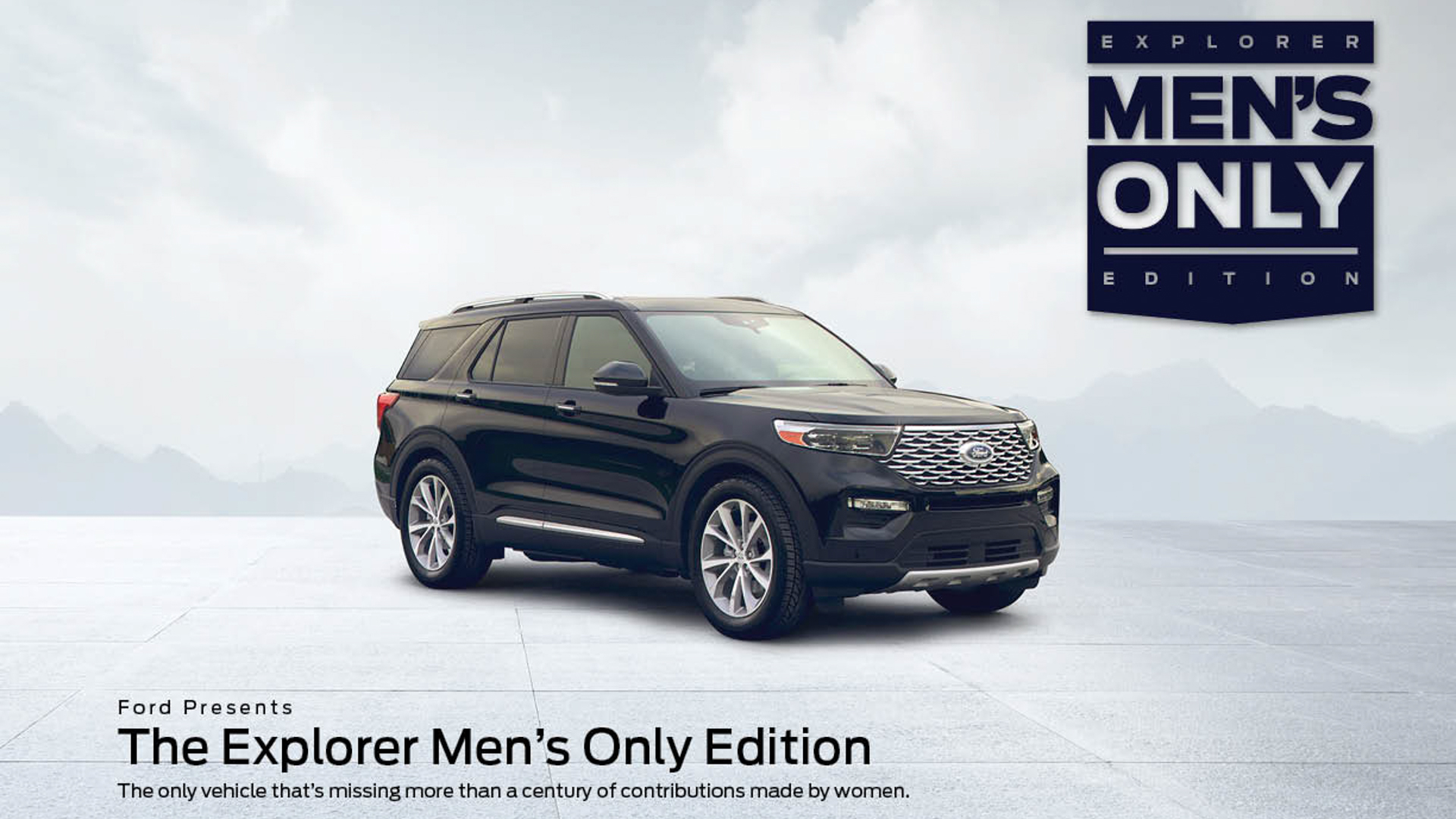 Ford Shows a Men's Only Explorer To Celebrate Women’s Month