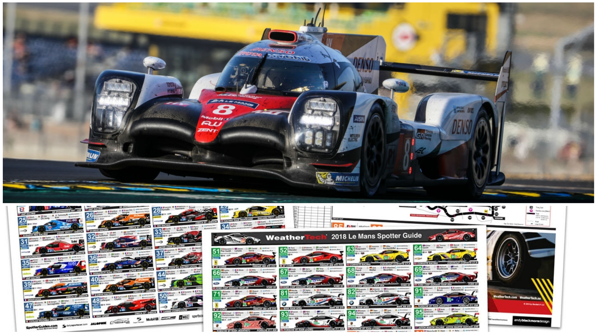 Fear Not: Here is Your 2018 24 Hours of Le Mans Spotters' Guide